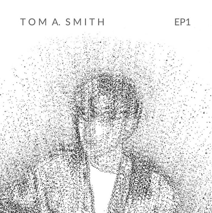 TOM A.Smith - EP1